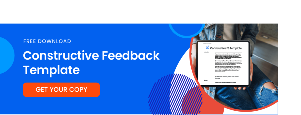 Constructive Feedback: 100 Helpful Ideas (Free Template)